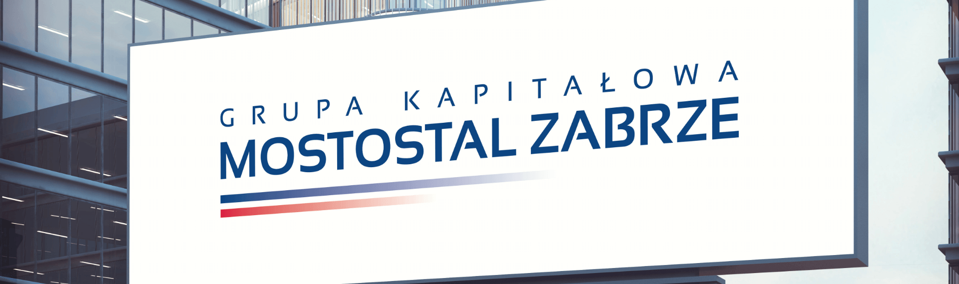 Group - Mostostal Zabrze S.A.Mostostal Zabrze S.A.